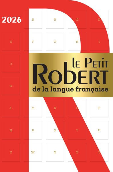 Le Petit Robert de la langue française - Edition 2026 | La Librairie ...